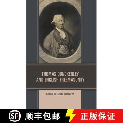 【3-4周达】Thomas Dunckerley and English Freemasonry [9781498584821]