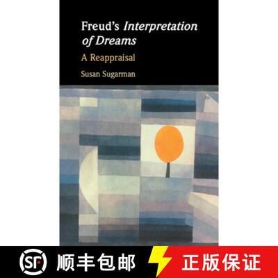 预订 Freud’s Interpretation of Dreams: A Reappraisal [9781009244169]