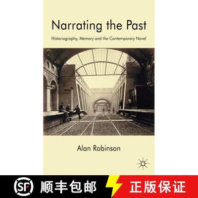 【3-4周达】Narrating the Past: Historiography, Memory and the Contemporary Novel [9780230235939]