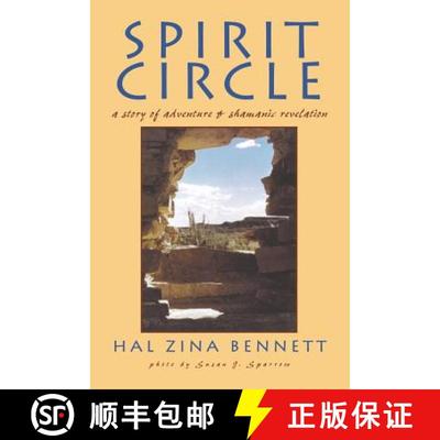 【3-4周达】Spirit Circle: A Story of Adventure & Shamanic Revelation [9780965605632]