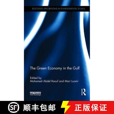 【3-4周达】THE GREEN ECONOMY IN THE GULF- ABDE [9781138927421]