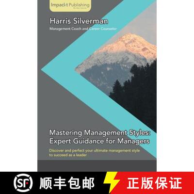 【3-4周达】Mastering Management Styles: Expert Guidance for Managers: Expert Guidance for Managers [9781783000463]