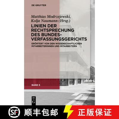 【3-4周达】精装 Linien Der Rechtsprechung Des Bundesverfassungsgerichts: Eroertert Von Den Wissenscha... [9783110600803]