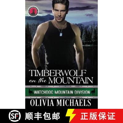 【3-4周达】Timberwolf on the Mountain: Watchdog Mountain Division Book 2 [9781957533124]