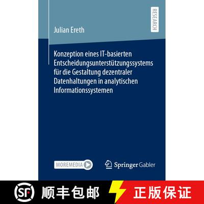 【3-4周达】Konzeption eines IT-basierten Entscheidungsunterstützungssystems für die Gestaltung deze... [9783658433567]