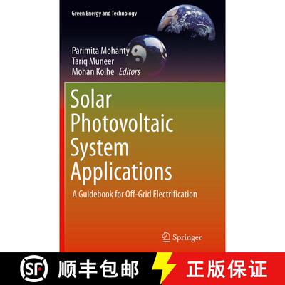 【3-4周达】Solar Photovoltaic System Applications : A Guidebook for Off-Grid Electrification (Softcov... [9783319362953]