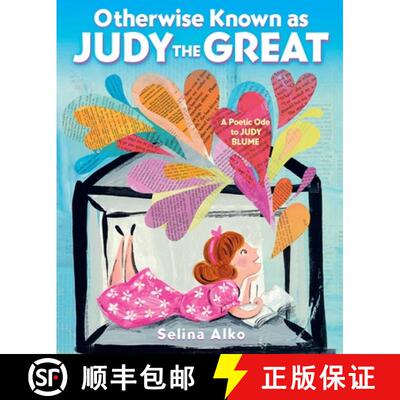 【3-4周达】精装 Otherwise Known as Judy the Great: A Poetic Ode to Judy Blume [9780316570633]