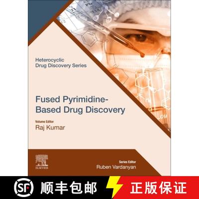 【3-4周达】Fused Pyrimidine-Based Drug Discovery [9780443186165]