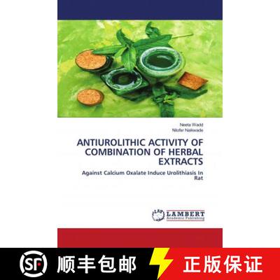 预订 ANTIUROLITHIC ACTIVITY OF COMBINATION OF HERBAL EXTRACTS [9786203308471]