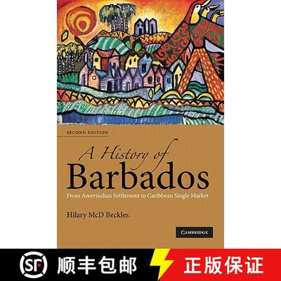 【3-4周达】A History of Barbados: From Amerindian Settlement to Caribbean Single Market [9780521678490]