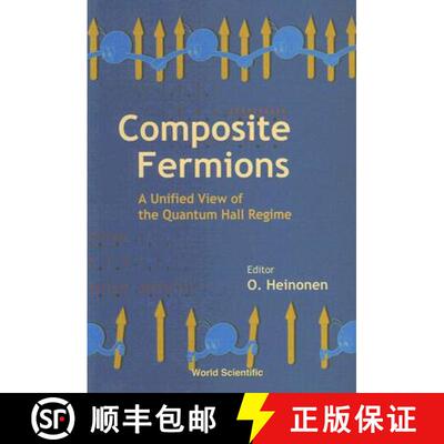 【3-4周达】Composite Fermions, a Unified View of the Quantum Hall Regime [9789812384133]