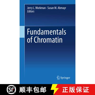 【3-4周达】精装 Fundamentals of Chromatin [9781461486237]