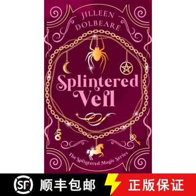 【3-4周达】Splintered Veil: A Paranormal Women's Fiction Urban Fantasy Novel [9781036706081]