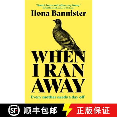 【3-4周达】When I Ran Away : An unforgettable debut about love pushed to its outer limits [9781529352696]