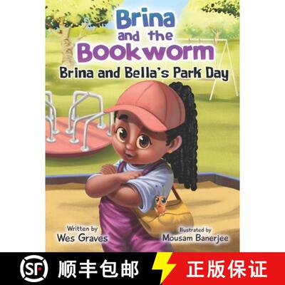 【3-4周达】Brina and the Bookworm: Brina and Bella's Park Day [9781734338966]