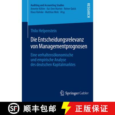 【3-4周达】Die Entscheidungsrelevanz von Managementprognosen : Eine verhaltensökonomische und empiri... [9783658059057]