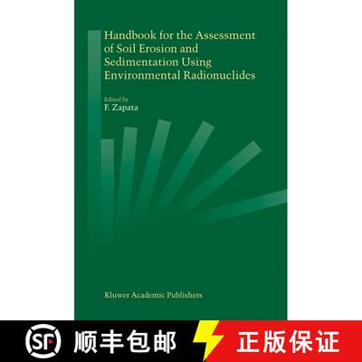 【3-4周达】Handbook for the Assessment of Soil Erosion and Sedimentation Using Environmental Radionuc... [9789048161843]