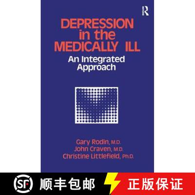【3-4周达】Depression And The Medically Ill : An Integrated Approach [9781138869141]