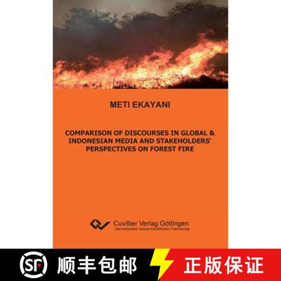 【3-4周达】Comparison of Discourses in Global & Indonesian Media and Stakeholders' Perspectives on Fo... [9783954040773]