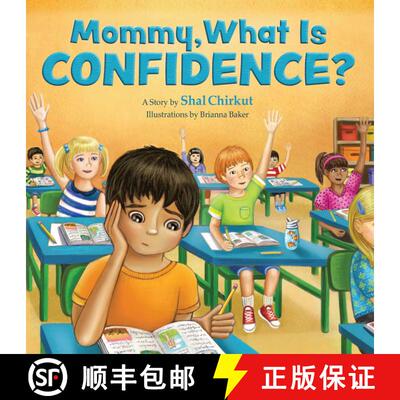 【3-4周达】Mommy, What Is Confidence?: An Inspiring Children's Picture, Story, and Activity Book abou... [9781950906567]