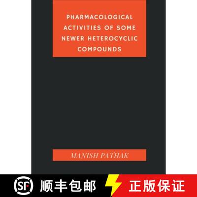 【3-4周达】Pharmacological Activities of Some Newer Heterocyclic Compounds [9789356755437]
