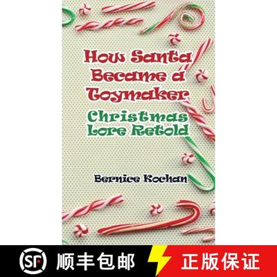 【3-4周达】How Santa Became a Toymaker: Christmaslore Retold [9798893910841]