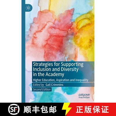 【3-4周达】Strategies for Supporting Inclusion and Diversity in the Academy : Higher Education, Aspir... [9783031041730]