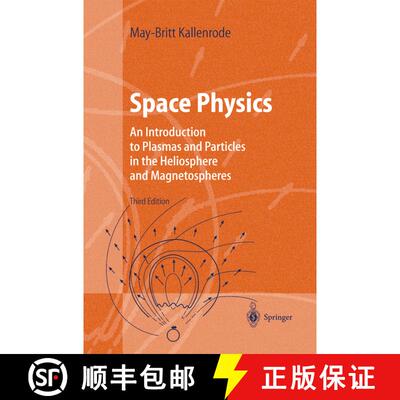 【3-4周达】Space Physics : An Introduction to Plasmas and Particles in the Heliosphere and Magnetosph... [9783642058295]