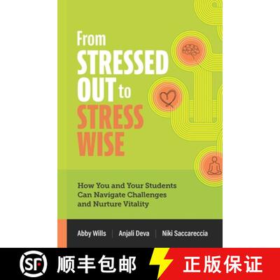 【3-4周达】From Stressed Out to Stress Wise: How You and Your Students Can Navigate Challenges and Nu... [9781416632160]