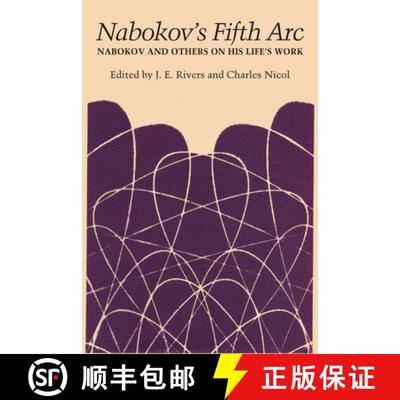【3-4周达】Nabokov's Fifth ARC: Nabokov and Others on His Life's Work [9781477302866]