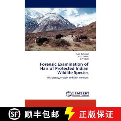 预订 Forensic Examination of Hair of Protected Indian Wildlife Species [9783659106767]