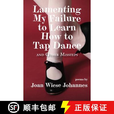 【3-4周达】Lamenting My Failure to Learn How to Tap Dance: And Other Missteps [9781952526169]