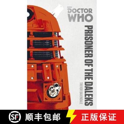 【3-4周达】Doctor Who: Prisoner of the Daleks : The Monster Collection Edition [9781849907552]