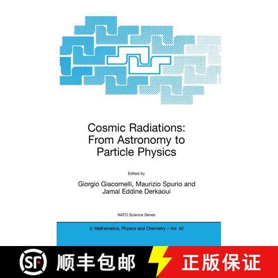 【3-4周达】Cosmic Radiations: From Astronomy to Particle Physics [9781402001208]