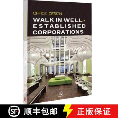 精装 Office Design: Walk in Well Established Corporations [9789881562418]