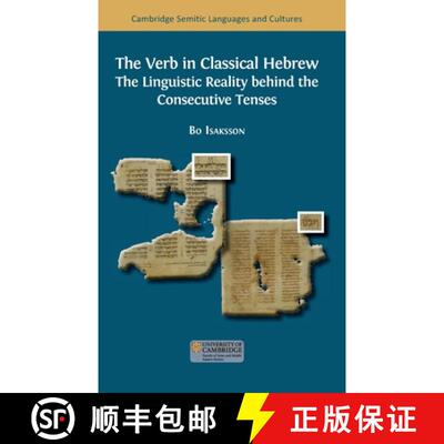 【3-4周达】精装 The Verb in Classical Hebrew: The Linguistic Reality behind the Consecutive Tenses [9781805113515]