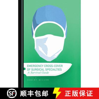 【3-4周达】精装 Emergency Cross-Cover of Surgical Specialties: A Survival Guide [9781527543348]