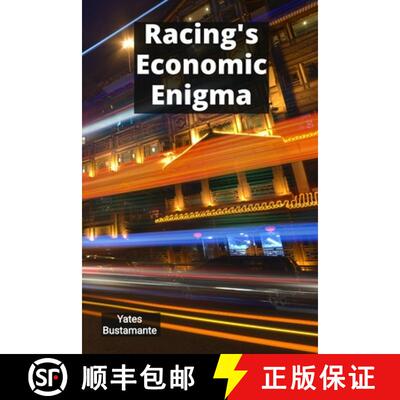 【3-4周达】Racing's Economic Enigma: Calculating Horse Racing's Intriguing Metrics for Better Results [9798349388484]