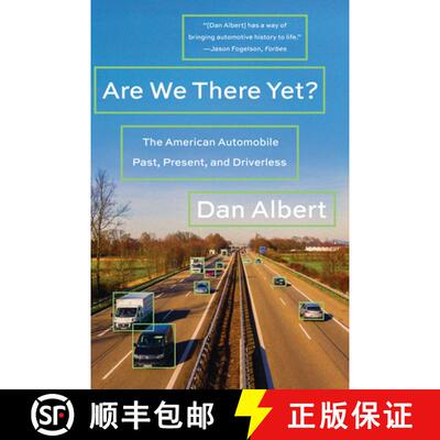 【3-4周达】Are We There Yet? – The American Automobile Past, Present, and Driverless [9780393358476]