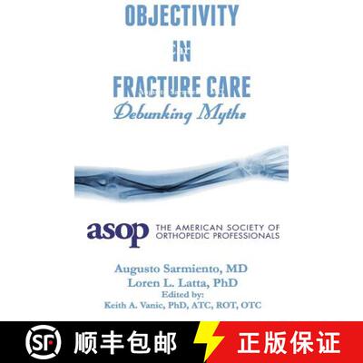 【3-4周达】Objectivity of Fracture Care [9781387324477]