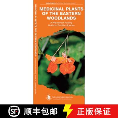 【3-4周达】Medicinal Plants of the Eastern Woodlands: A Waterproof Folding Guide to Familiar Species [9781583557082]