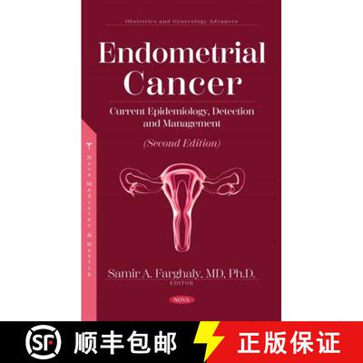 【3-4周达】精装 Endometrial Cancer: Current Epidemiology, Detection and Management (Second Edition): ... [9781685079642]