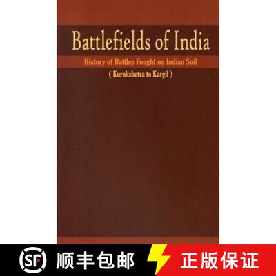 【3-4周达】Battlefields of India : History of Battles Fought on Indian Soil (Kurukshetra to Kargil) [9789381411506]