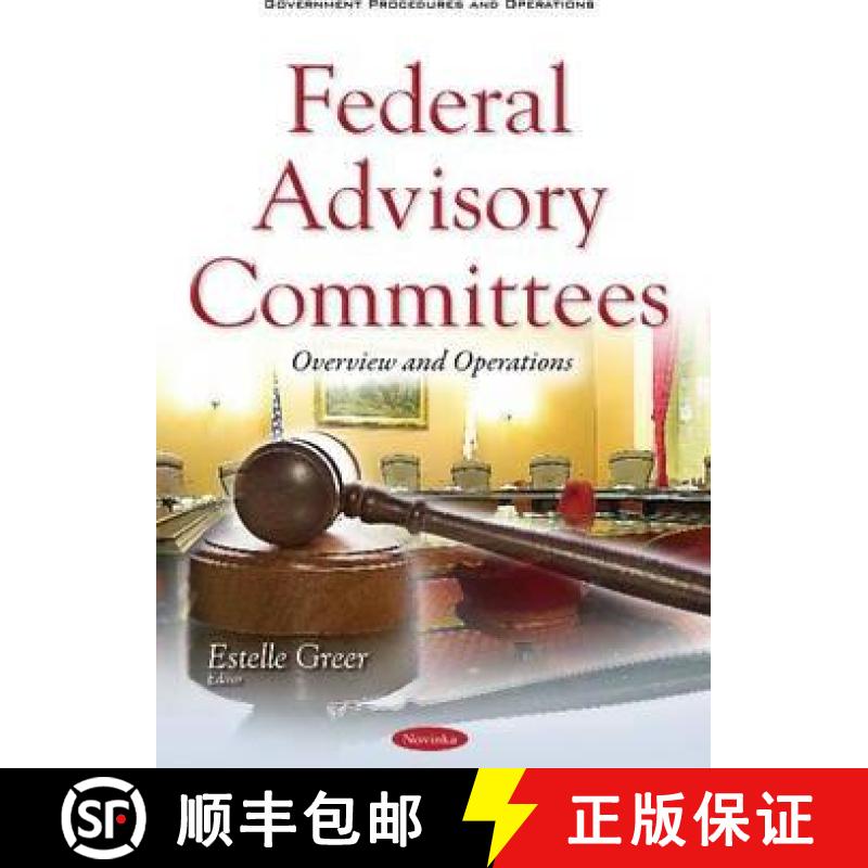 【4周达】Federal Advisory Committees: Overview and Operations [9781634856775] 商品图