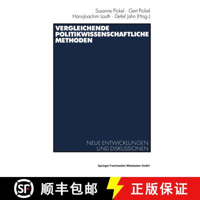 【3-4周达】Vergleichende politikwissenschaftliche Methoden: Neue Entwicklungen und Diskussionen [9783531140971]