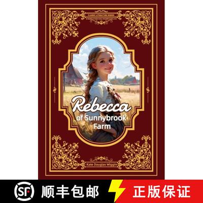 【3-4周达】Rebecca of Sunnybrook Farm/太阳溪农场的丽贝... [9781917100311]