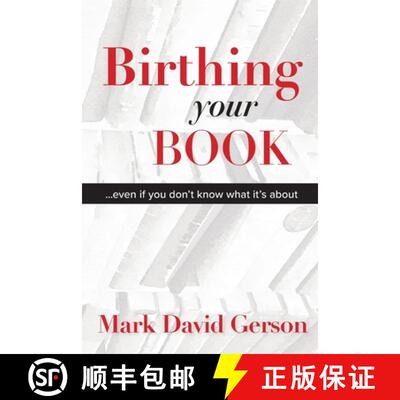 【3-4周达】Birthing Your Book: Even If You Don't Know What It's About [9781950189427]