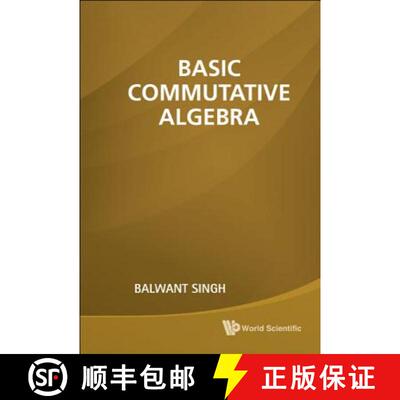 预订 精装 Basic Commutative Algebra [9789814313612]
