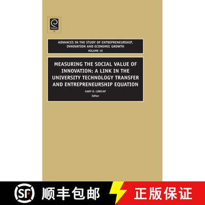 【3-4周达】精装 Measuring the Social Value of Innovation: A Link in the University Technology Transfe... [9781848554665]