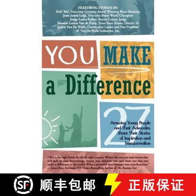 【3-4周达】YOU Make a Difference: 27 Amazing Young People and Their Advocates Share Their Stories of ... [9781945446412]